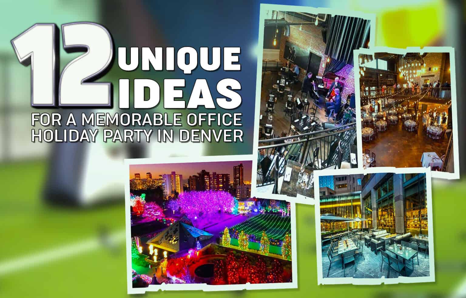 12 Unique Ideas for a Memorable Office Holiday Party in Denver